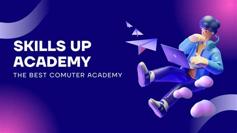 Why Is Skills Up Academy The Best Computer Academy In Lahore Electro