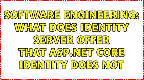 Software Engineering What Does Identity Server Offer That ASP NET Core Identity Does Not YouTube