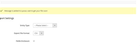 Product Export Gets Message Is Added To Queue Wait To Get Your File