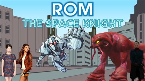 ROM The Space Knight A Rebooted MCU Side Project Film YouTube
