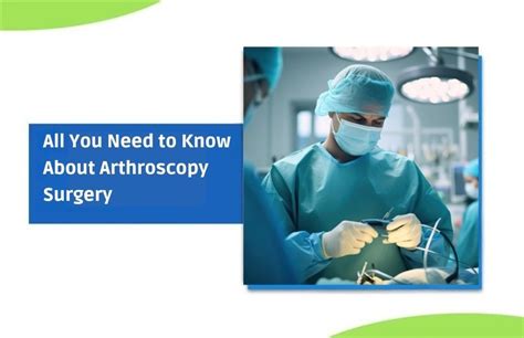 Arthroscopy Surgery Quick Recovery And Benefits