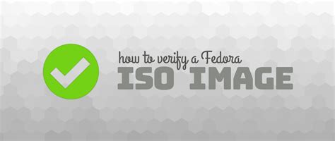 How To Verify A Fedora ISO File Fedora Magazine