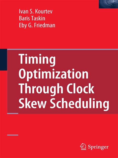 Timing Optimization Through Clock Skew Scheduling Ivan Skourtev