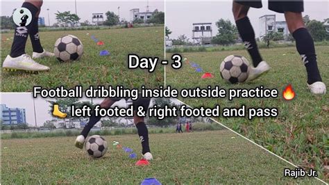 Day 3 Football Dribbling Inside Outside Practice Left Footed
