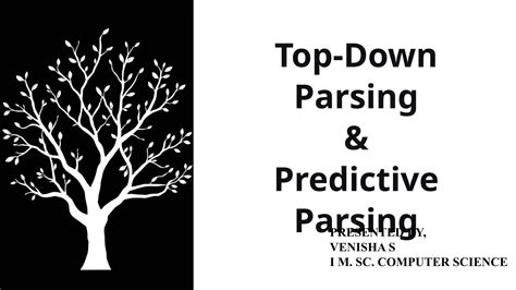 Topdown Predictivepptx Top Down Parsing And Predictive Parsing Pptx