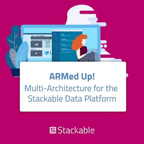 Stackable On Linkedin Stackabledataplatform Yourdatayourplatform Arm64