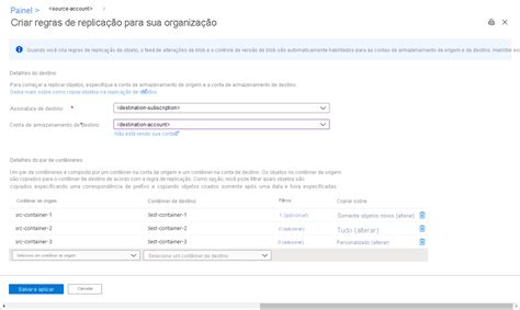 Configurar A Replicação De Objetos Azure Storage Microsoft Learn