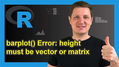 R Error In Barplotdefault Height Must Be A Vector Or A Matrix
