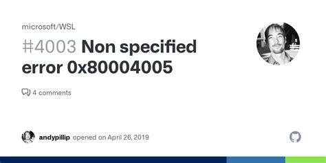 Non Specified Error 0x80004005 · Issue 4003 · Microsoftwsl · Github