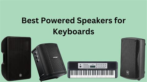 14 Best Powered Speakers For Keyboards Ultimate Reviews 14 Best Powered Speakers For Keyboards Ultimate Reviews