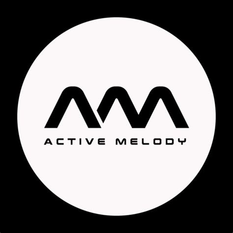 Stream Active Melody Am Music Listen To Songs Albums Playlists For