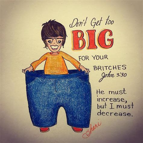 Too Big For Your Britches