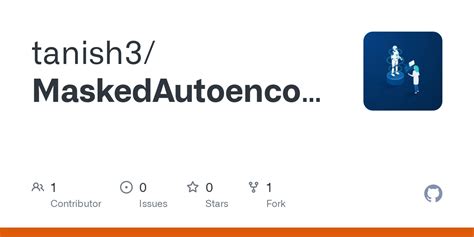 Github Tanish Maskedautoencoder