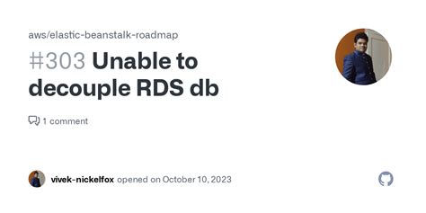 Unable To Decouple Rds Db · Issue 303 · Awselastic Beanstalk Roadmap