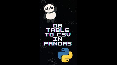 🔥🔥🔥how To Easily Convert Or Export A Database Table To Csv Using Pandas