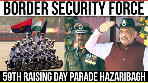 Border Security Force BSF 59th Raising Day Parade 2023 YouTube