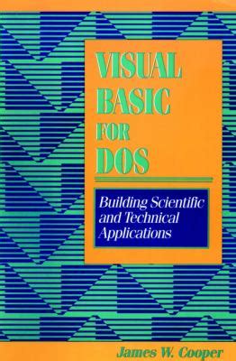 Visual Basic For DOS Building Scientific And Technical Applications