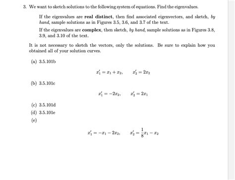 Solved We Want To Sketch Solutions To The Following System Chegg