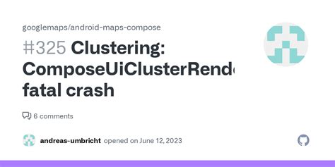 clustering composeuiclusterrenderer renderviewtobitmapdescriptor fatal