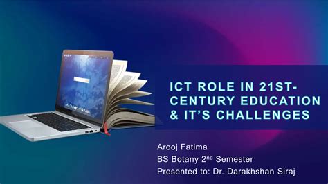 ICT In 21st Century Education By Arooj Fatima Pptx
