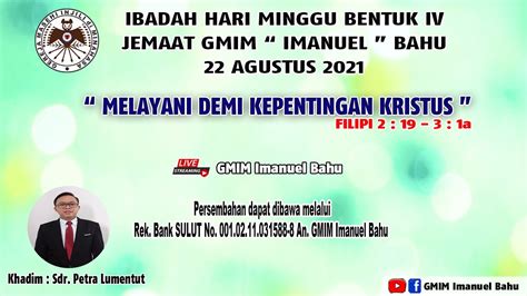 Ibadah Minggu Bentuk IV GMIM Imanuel Bahu 22 Agustus 2021 YouTube