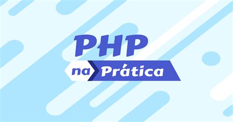 Aprenda Php Do B Sico Ao Profissional