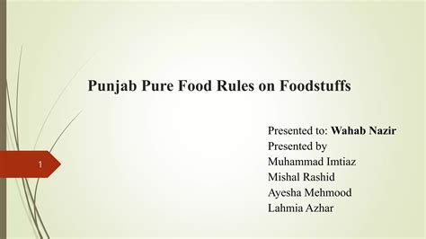 Punjab Pure Food Rules Pptx