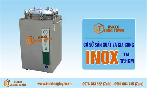 Nồi hấp tiệt trùng sản xuất và gia công theo yêu cầu Inox Long Tuyền