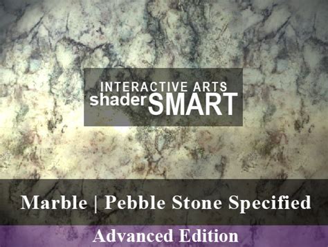 Marble Pebble Stone Specified Shader Smart Advanced Edition Vfx Shaders Unity Asset Store