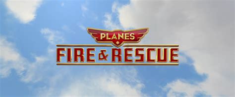 Disney Planes Fire And Rescue