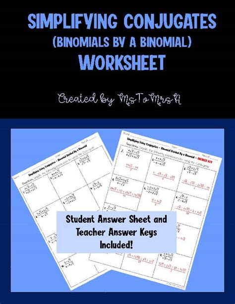 Simplifying Radicals Using The Conjugates Worksheet Binomial By Binomial Simplifying Radicals Using The Conjugates Worksheet Binomial By Binomial