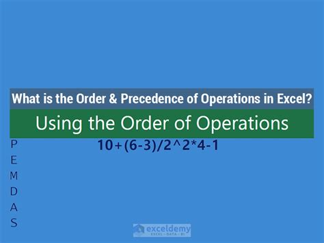 What Is The Order And Precedence Of Operations In Excel Exceldemy