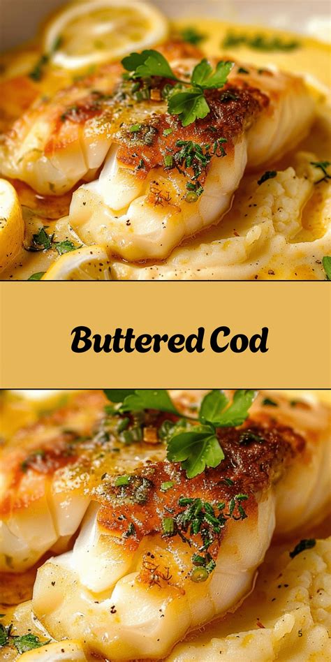 Buttered Cod Quick And Sweet Recipes