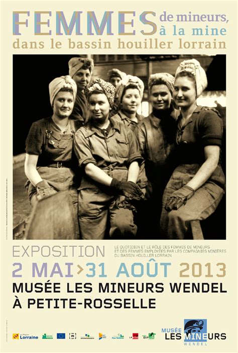 PATRIMOINE DE LORRAINE PETITE ROSSELLE Exposition Les femmes des mineurs à la mine