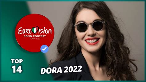 My Top 14 Dora 2022 Croatia Eurovision Youtube