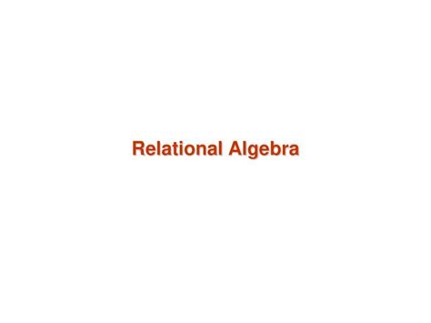Pdf Relational Algebra Class2 Part 1 Dokumen Tips