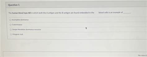 Solved Question The Human Blood Type Ab In Which Both The Chegg