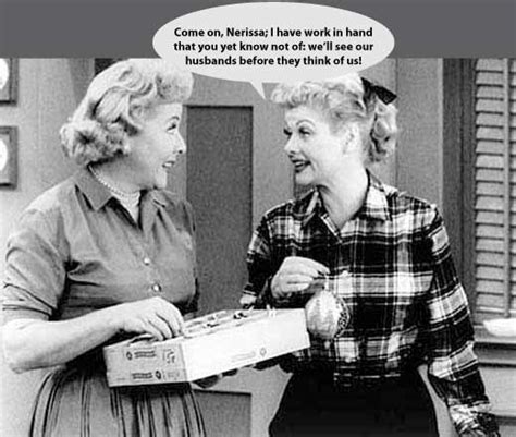 I Love Lucy Quotes Quotesgram I Love Lucy Quotes Quotesgram
