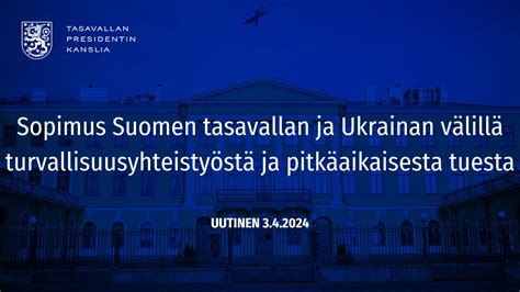 Sopimus Suomen tasavallan ja Ukrainan välillä turvallisuusyhteistyöstä ja pitkäaikaisesta tuesta