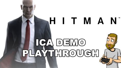 Hitman Ica Facility Demo Playthrough Hitman Youtube