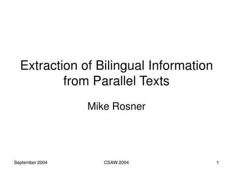 Ppt Extraction Of Bilingual Information From Parallel Texts Powerpoint Presentation Id5560555