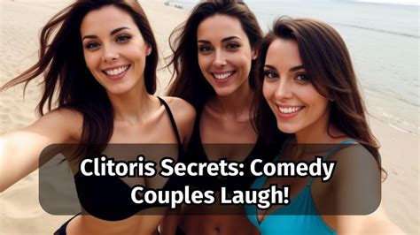 Unlocking The Wishbone Couples Comedy Clitoris Talk Double Meaning