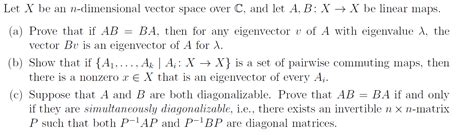 let x be an n dimensional vector space over c and
