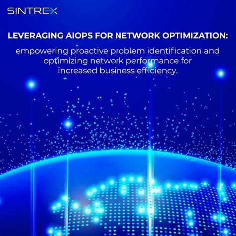 Sintrex On Linkedin Leveraging Aiops For Network Optimization Explore How Sintrexs Solution