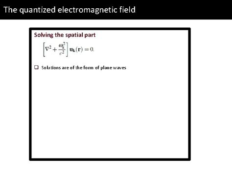 Quantum Physics Of Lightmatter Interactions Lecturer Claudiu Genes