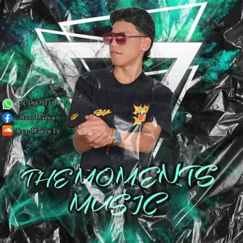 Stream The Moments Music Jhon Muñoz 1mp3 By Jhon Muñoz Listen