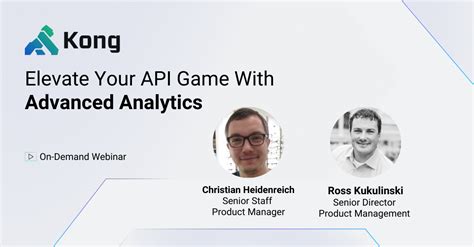 Elevate Your Api Game With Advanced Analytics Kong Inc
