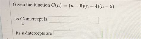 Solved Given The Function C N N N N Its Chegg Com