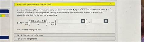 Solved Part The Derivative At A Specific Point Use The Chegg