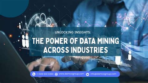 Unlocking Insights The Power Of Data Mining Across Industries Pptx